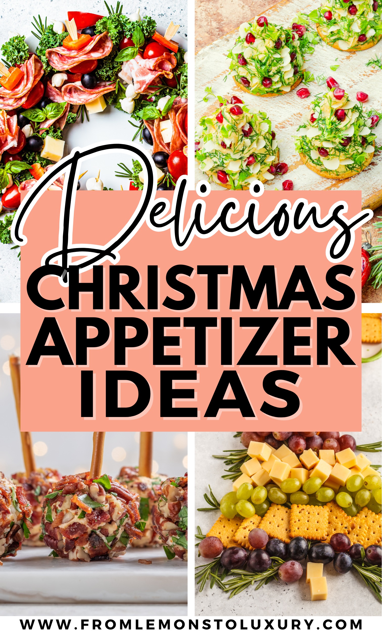 21+ Easy Christmas Appetizers Everyone Will Love - From Lemons To Luxury