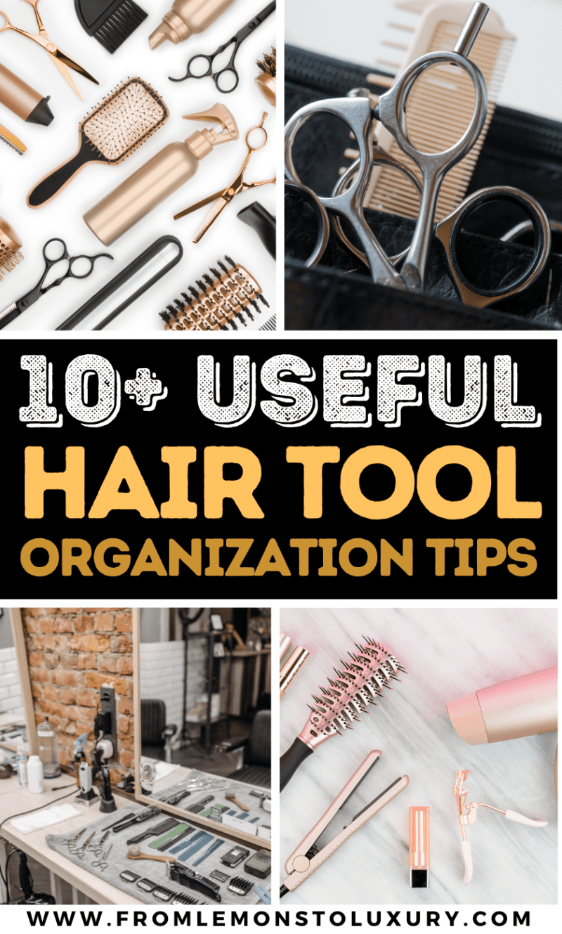 10+ Easy Hacks: How To Organize Hair Tools - From Lemons To Luxury
