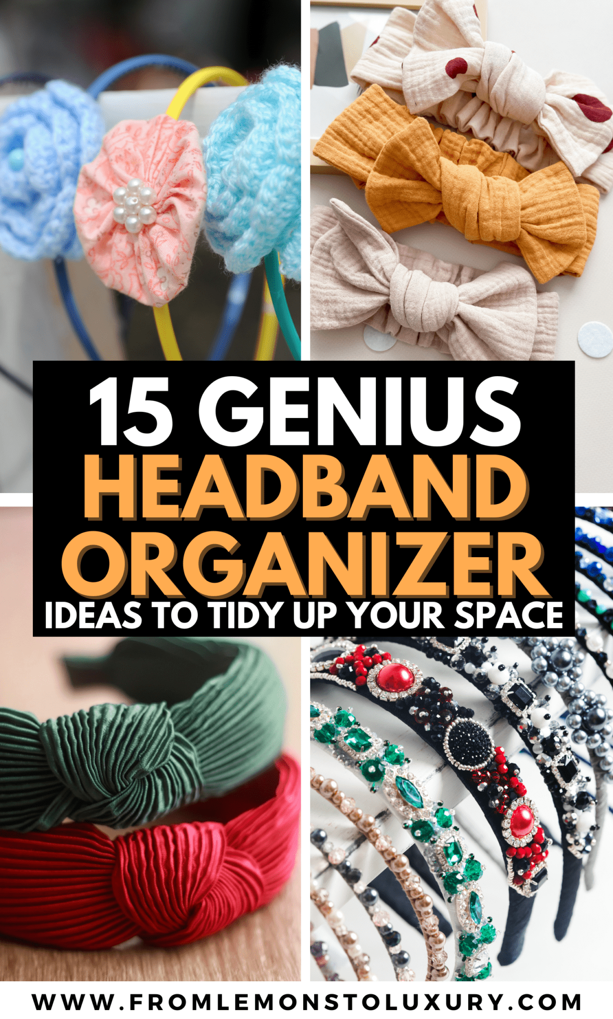 15+ Genius Hacks: How To Organize Headbands Tips and Tricks - From ...