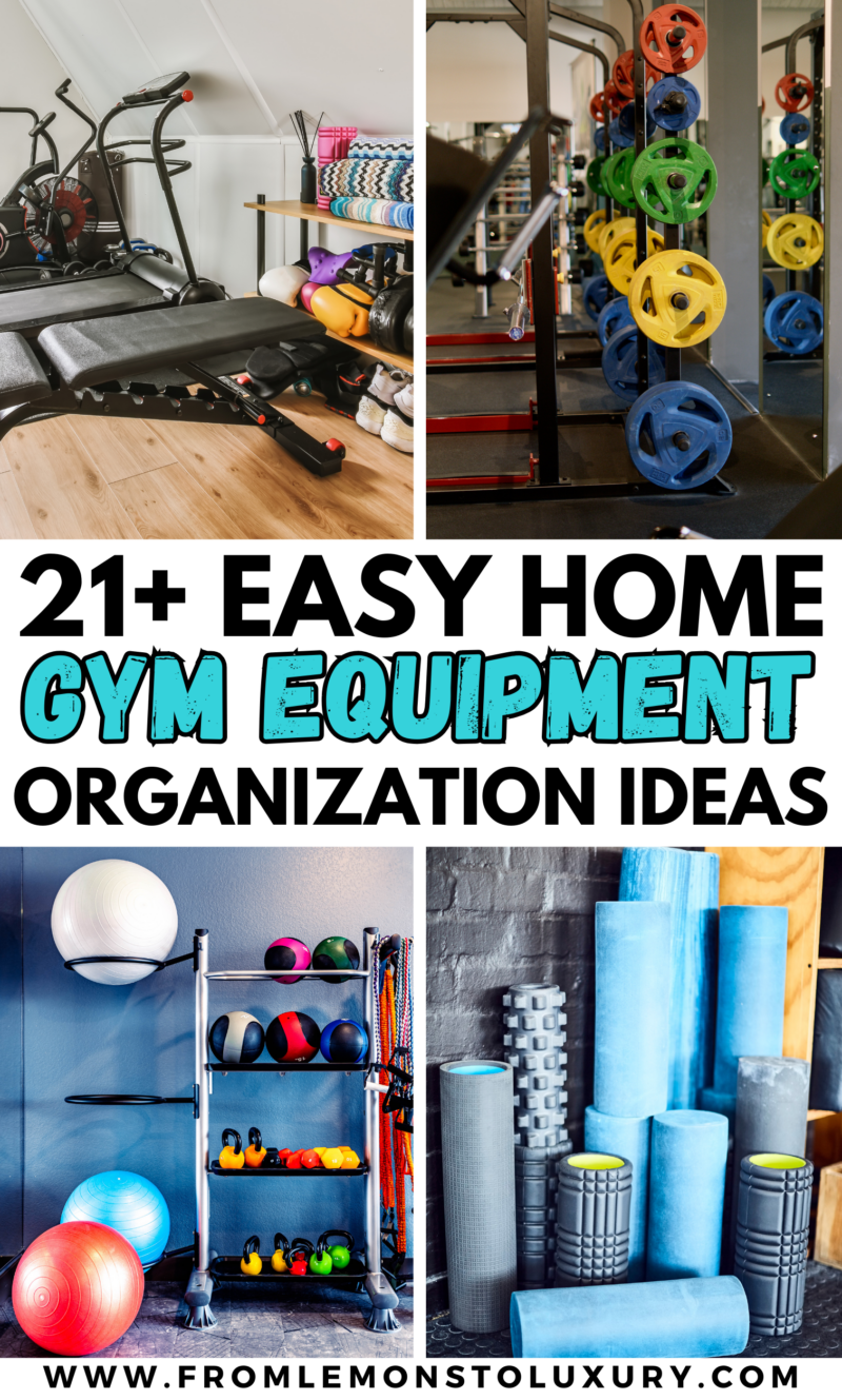 21+ Easy Ways To Organize Workout Equipment For Home Gyms - From Lemons ...
