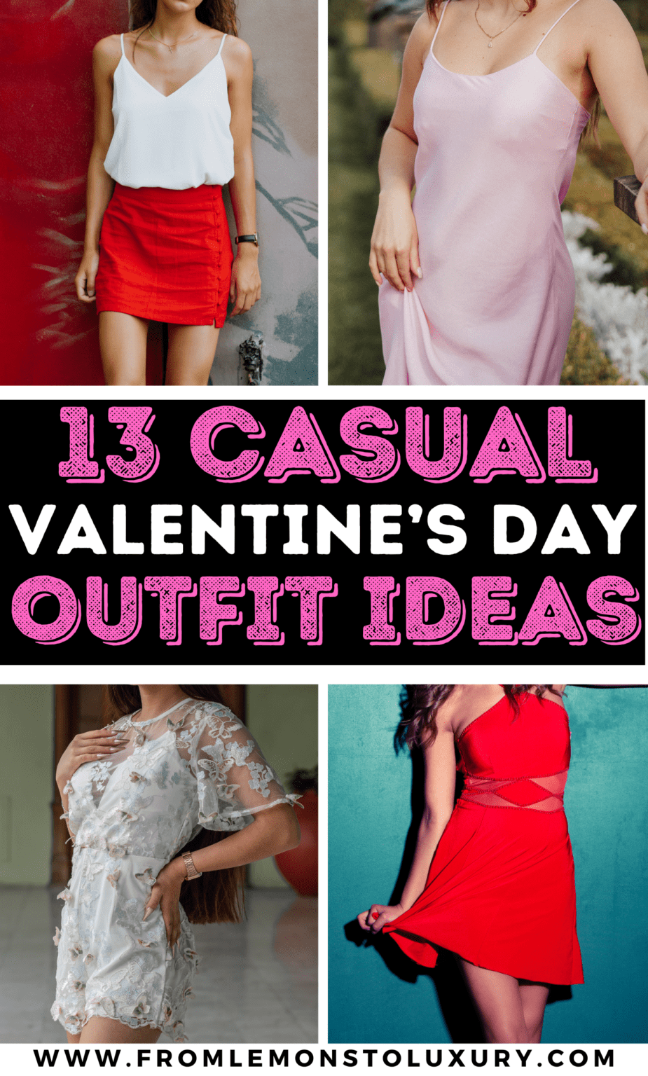 13+ Most Stunning Casual Valentine's Day Outfit Ideas - From Lemons To ...