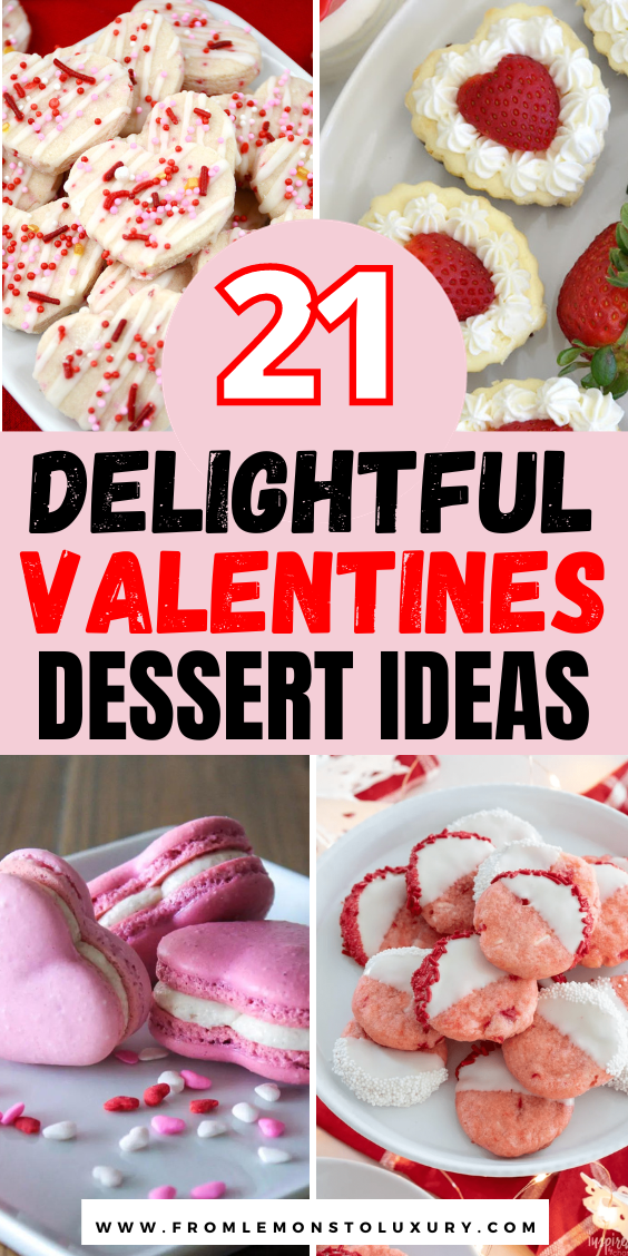 21+ Best Valentines Dessert Ideas That Are So Delicious - From Lemons ...