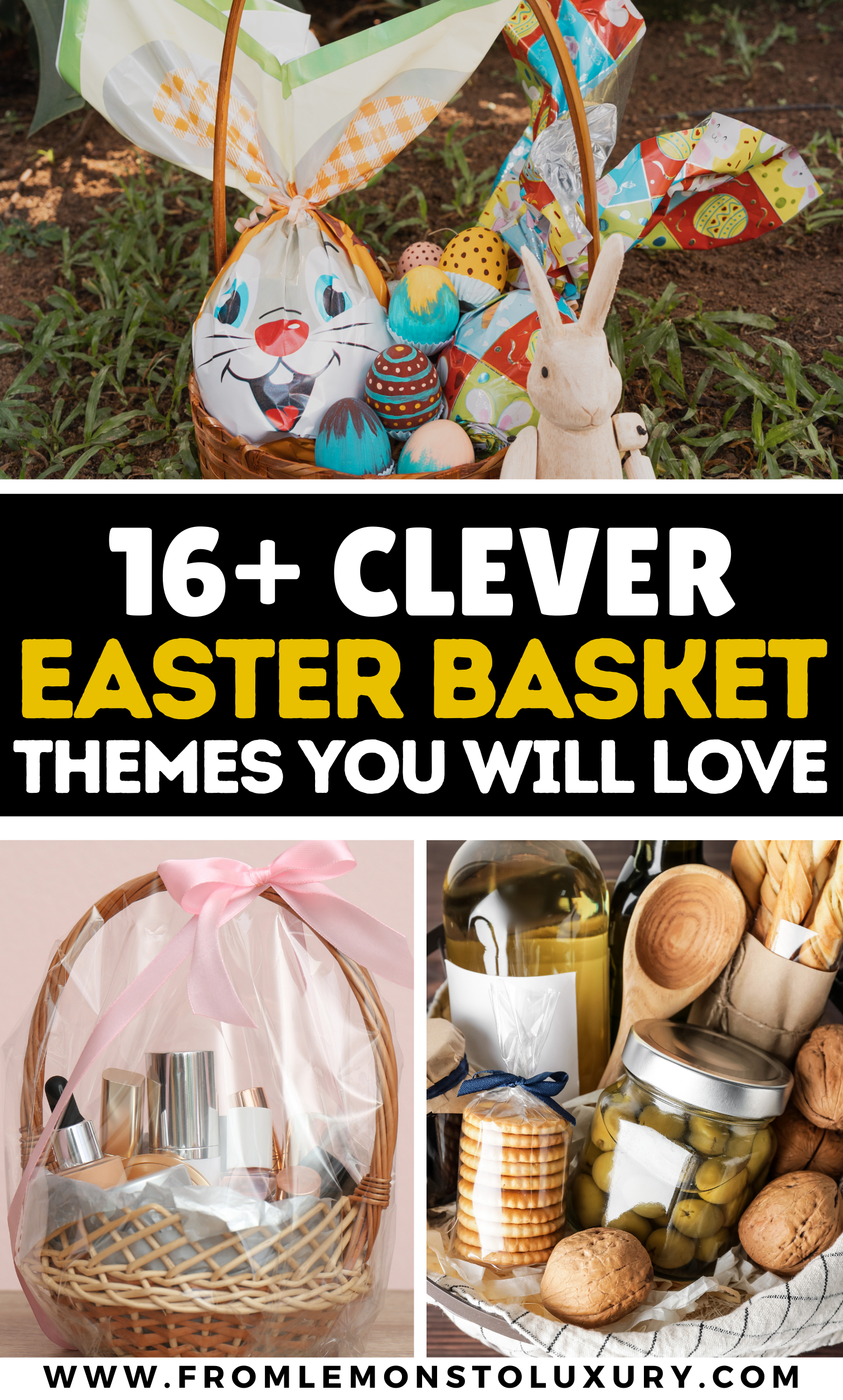 16+ Most Creative Easter Basket Theme Ideas - From Lemons To Luxury