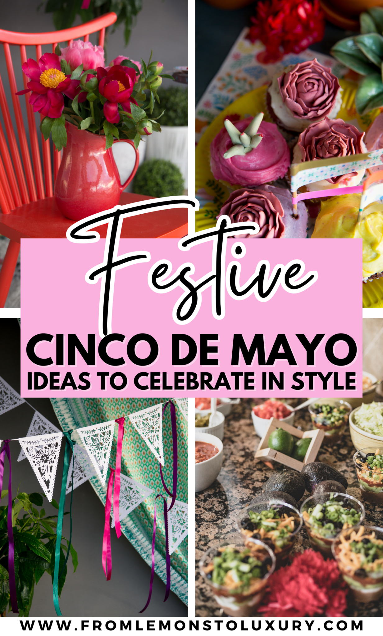 17+ Best Ways to Celebrate Cinco De Mayo - From Lemons To Luxury