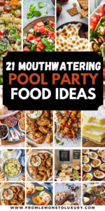 21+ Super Yummy Pool Party Food Ideas You’ll Love – From Lemons To Luxury