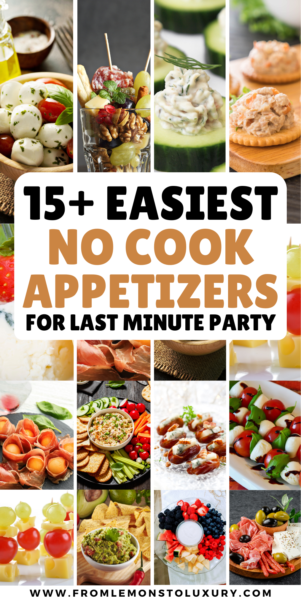 15+ Easiest No Cook Appetizers For Last Minute Party Food - From Lemons ...
