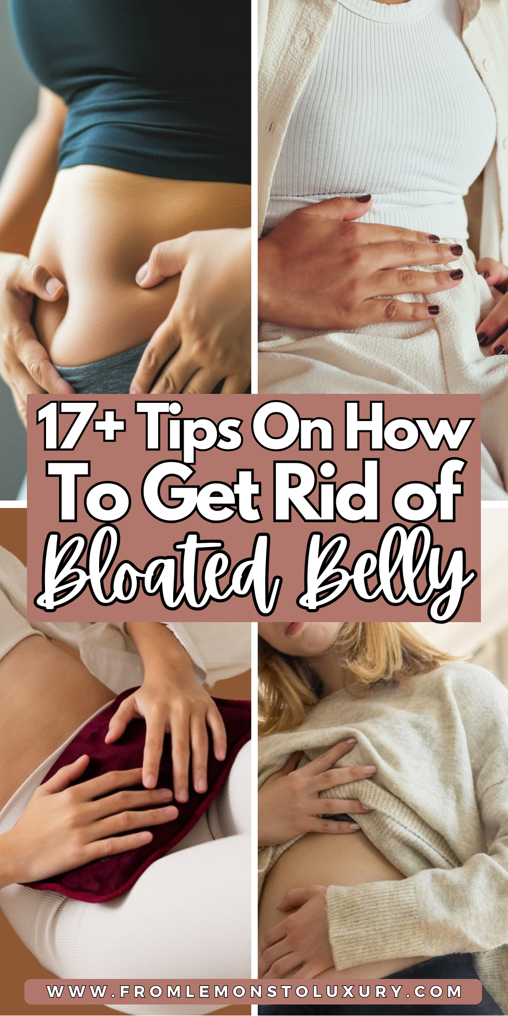 17+ Fast Tips On How To Get Rid Of Bloated Belly - From Lemons To Luxury