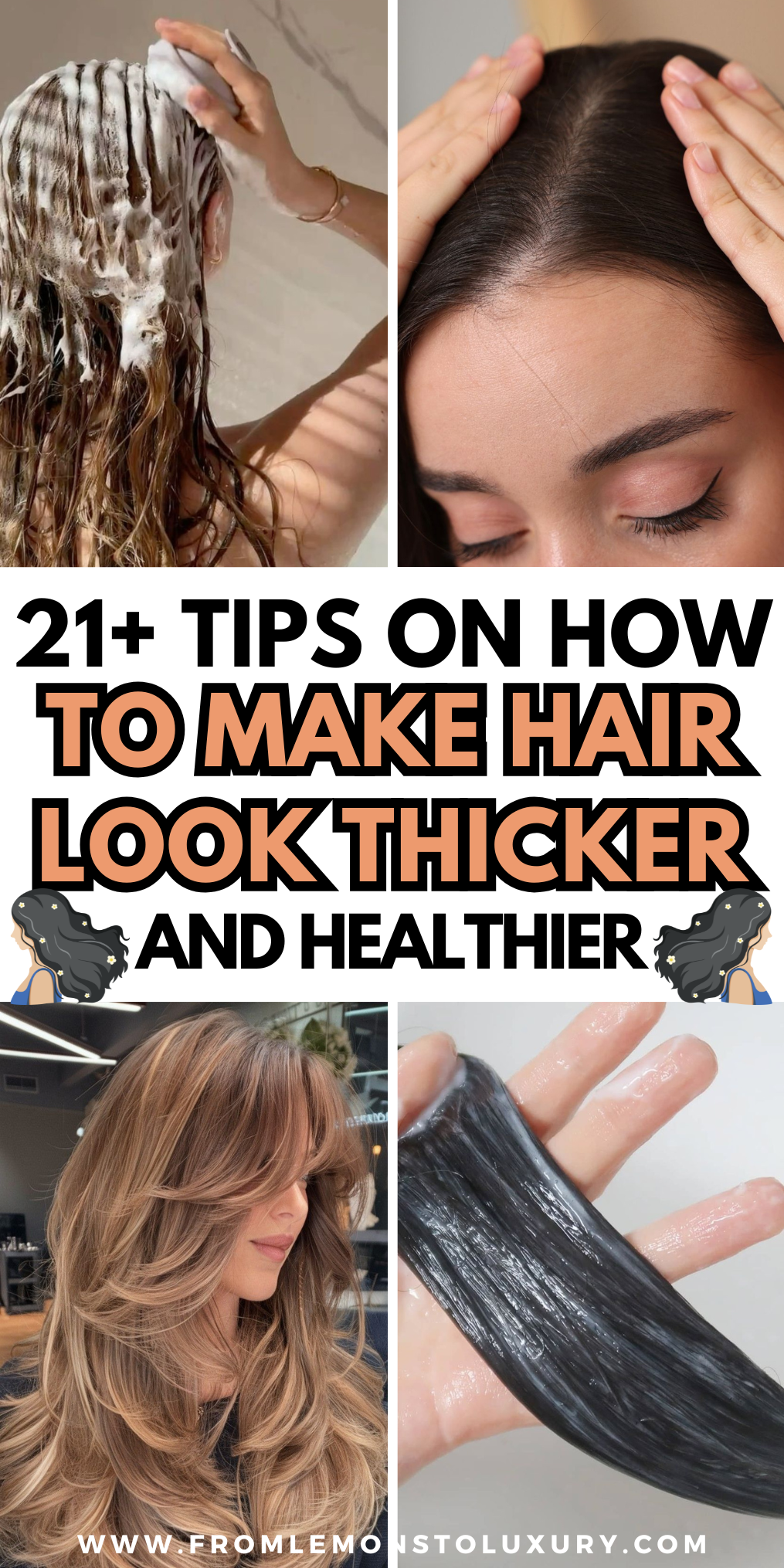 21+ Tips On How To Make Hair Look Thicker - From Lemons To Luxury