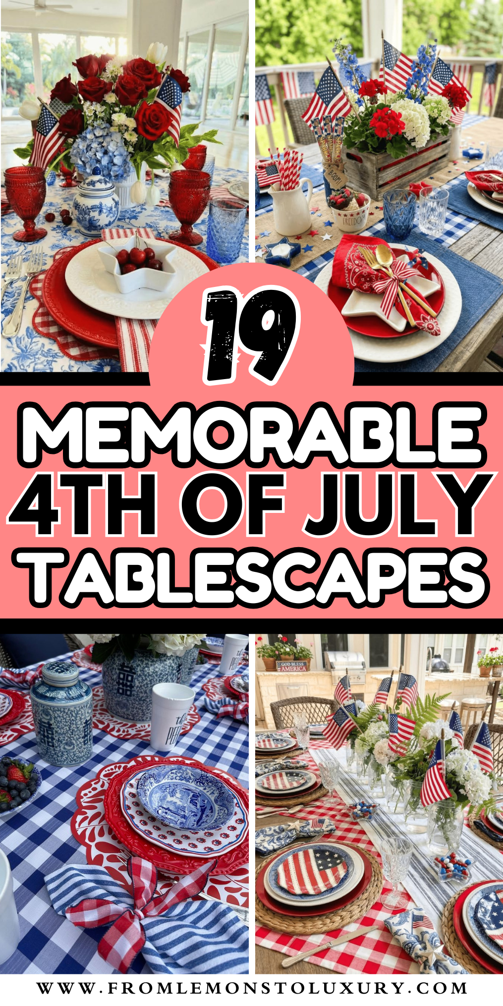 19+ Elegant 4th of July Tablescapes For A Patriotic Party Setup - From ...